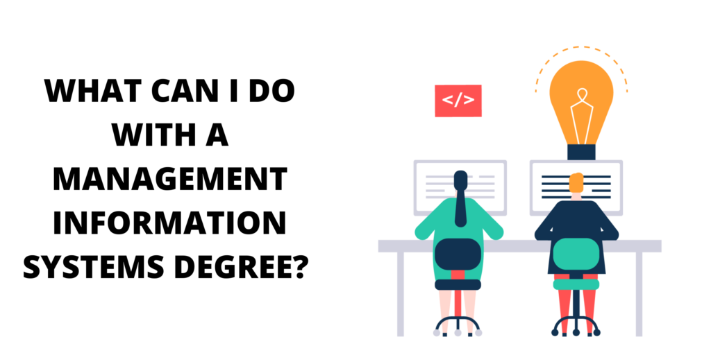 What Can I Do With A Management Information Systems Degree Great what-can-i-do-with-a-management-information-systems-degree-great
