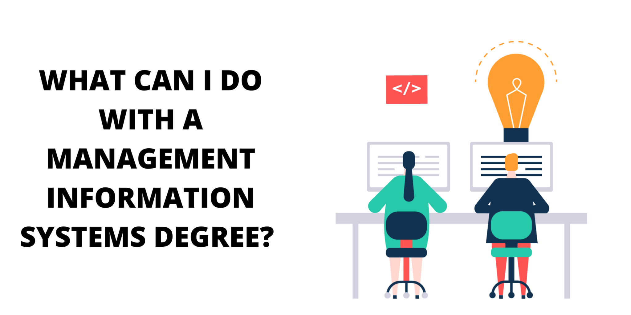 What Can I Do With A Management Information Systems Degree Great what-can-i-do-with-a-management-information-systems-degree-great