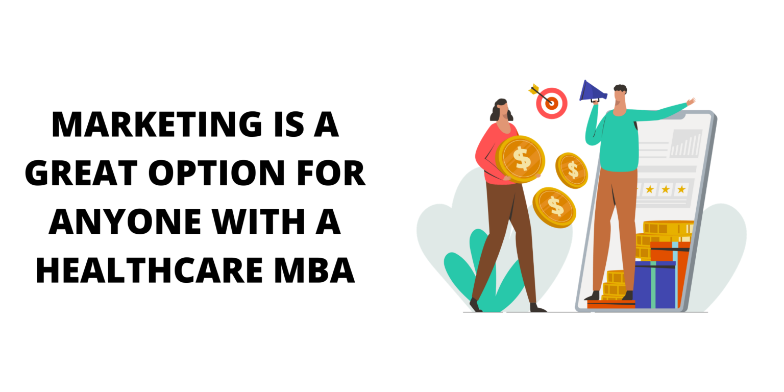 What Can I Do With A Health Care MBA? - Great Business Schools